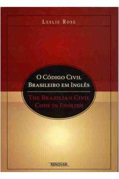 O Codigo Civil Brasileiro Em Ingles-the Brazilian Civil Code in Englis
