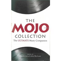 The mojo collection the ultimate music companion - Jim Irvin & Colin McLear